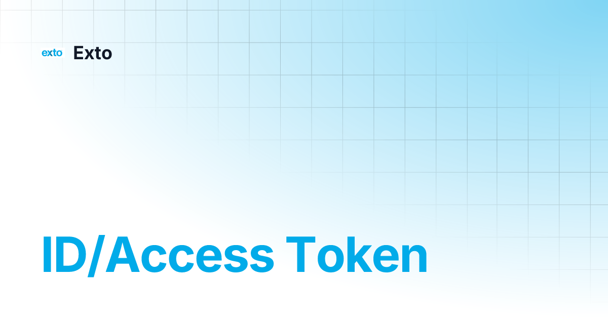ID/Access Token | Exto